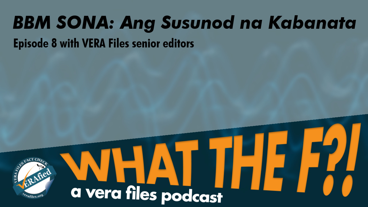 BBM SONA: Ang Susunod na Kabanata - VERA Files