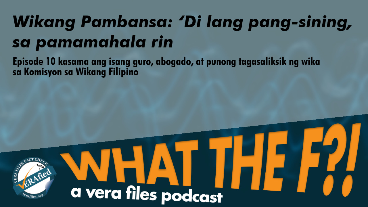 Wikang Pambansa: ‘Di lang pang-sining, sa pamamahala rin