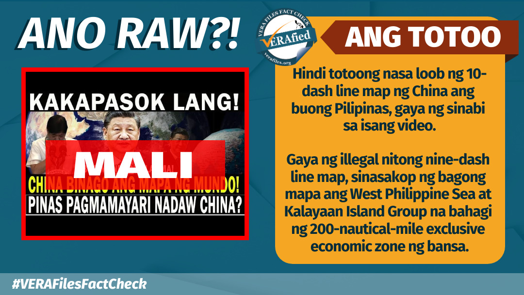 VERA FILES FACT CHECK: Chinese 10-dash line map does NOT cover entire ...