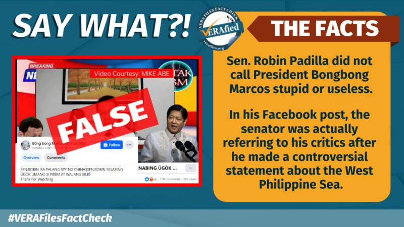 VERA FILES FACT CHECK: Padilla did NOT call Marcos ‘stupid, useless’ - VERA Files