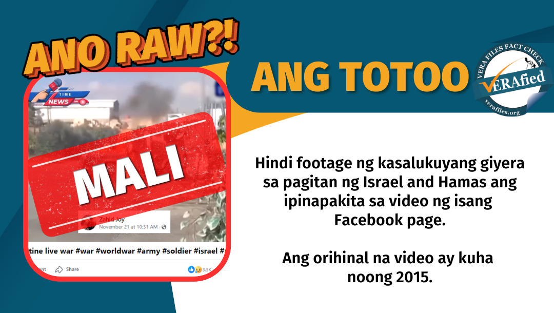 VERA FILES FACT CHECK: ‘Israel-Palestine’ video OLD, does NOT show ...