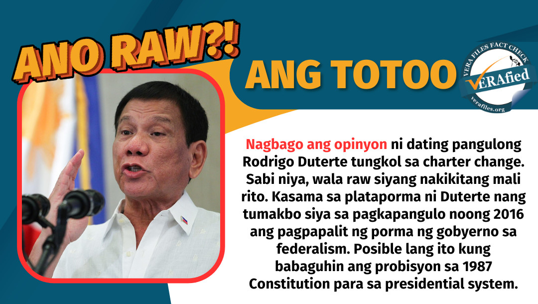 FACT CHECK: Rodrigo Duterte ayaw na sa Cha-cha?