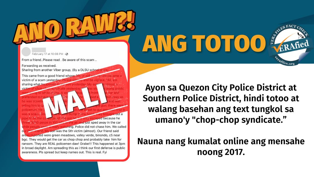 VERA FILES FACT CHECK: Circulating text on ‘chop-chop syndicate’ is an ...