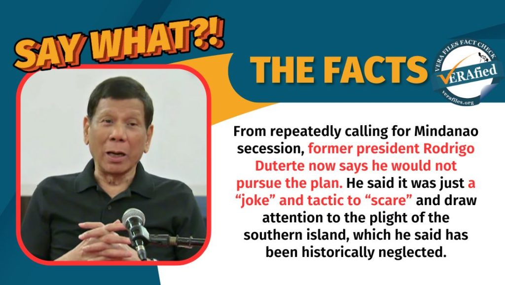VERA FILES FACT CHECK: Duterte takes back his call for the separation ...