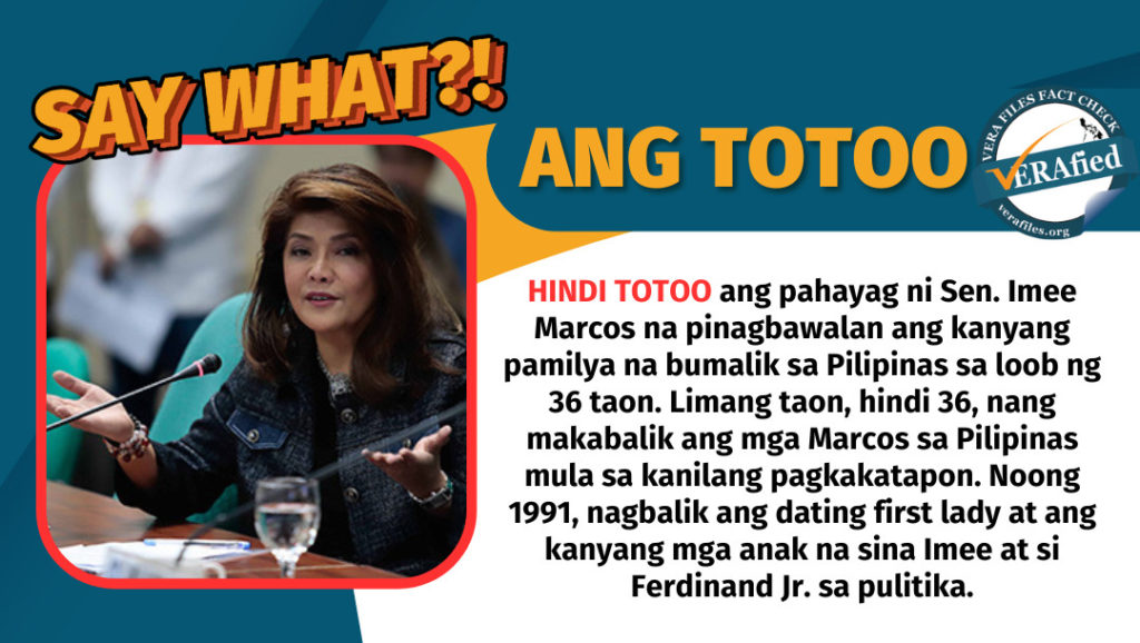 VERA FILES FACT CHECK: Pahayag ni Imee Marcos na nagdusa ang pamilya sa ...
